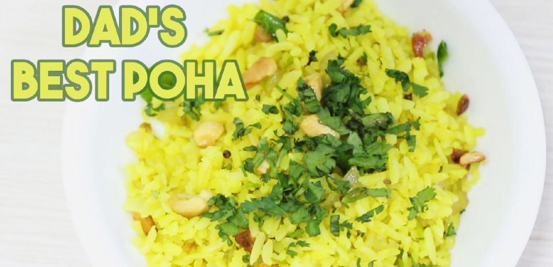 Dad's Best Poha Recipe - HungryForever Food Blog